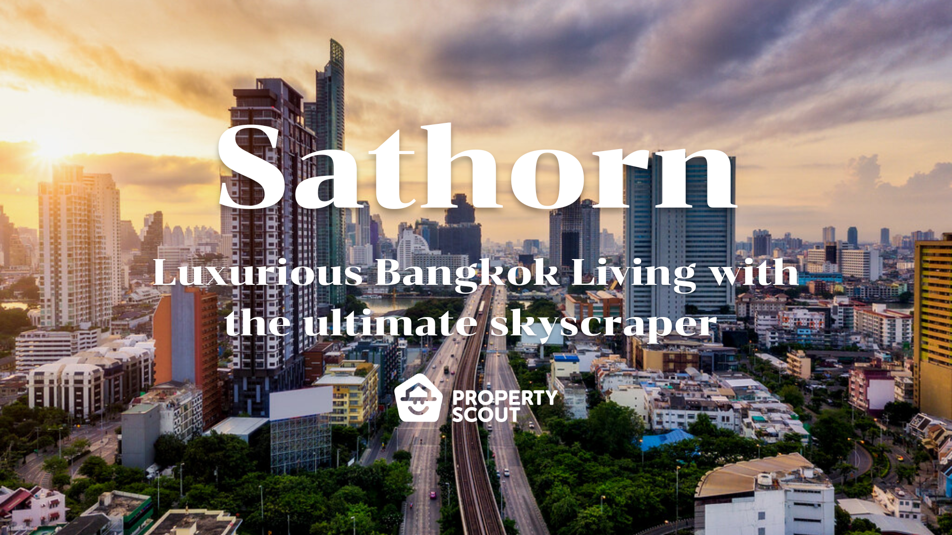 Sathorn Neighborhood Guide