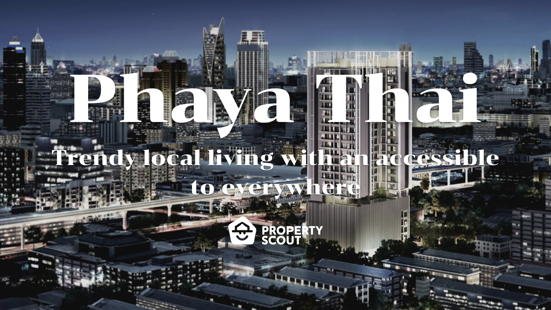 Phaya Thai Neighborhood Guide