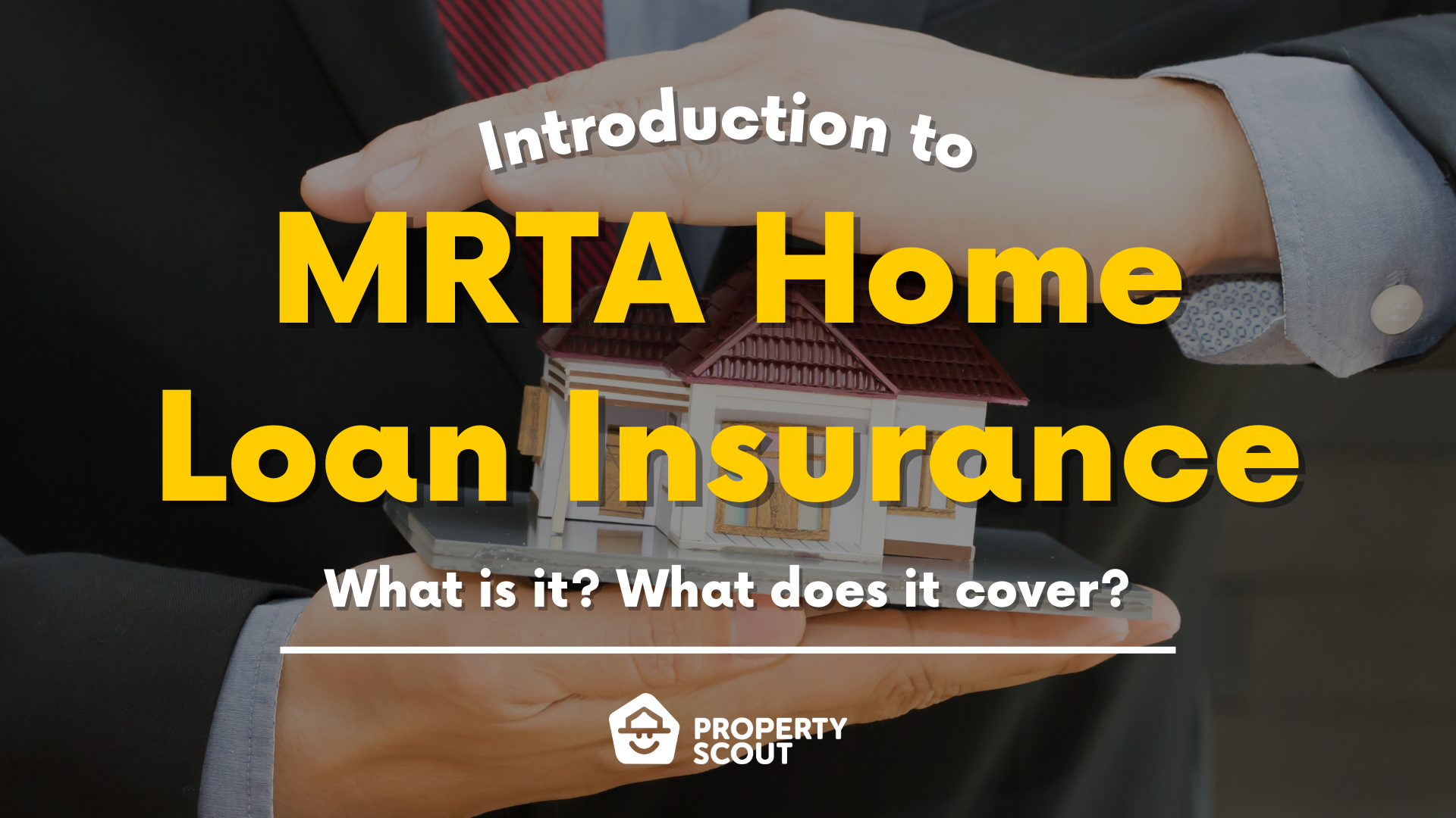 MRTA Demystified: Your Key to Home Loan Confidence and Security
